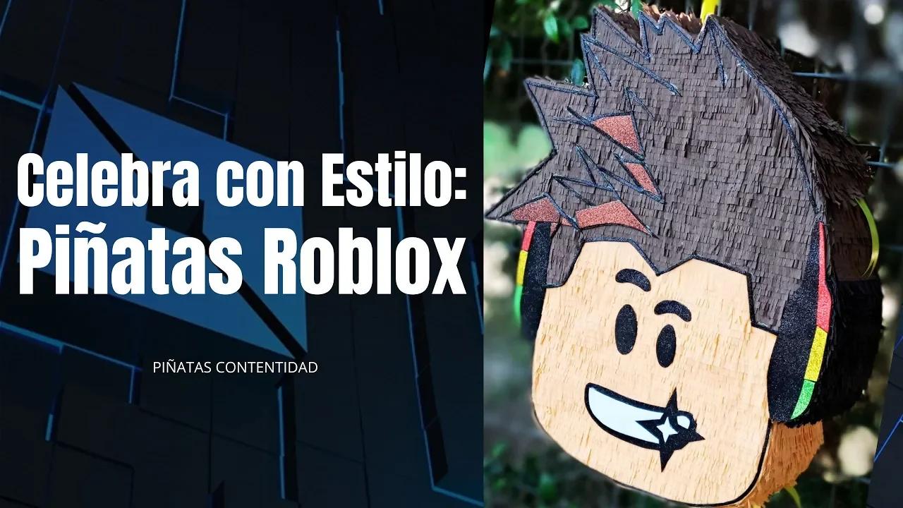 GUIA para CREAR una PIÑATA increíble de ROBLOX
