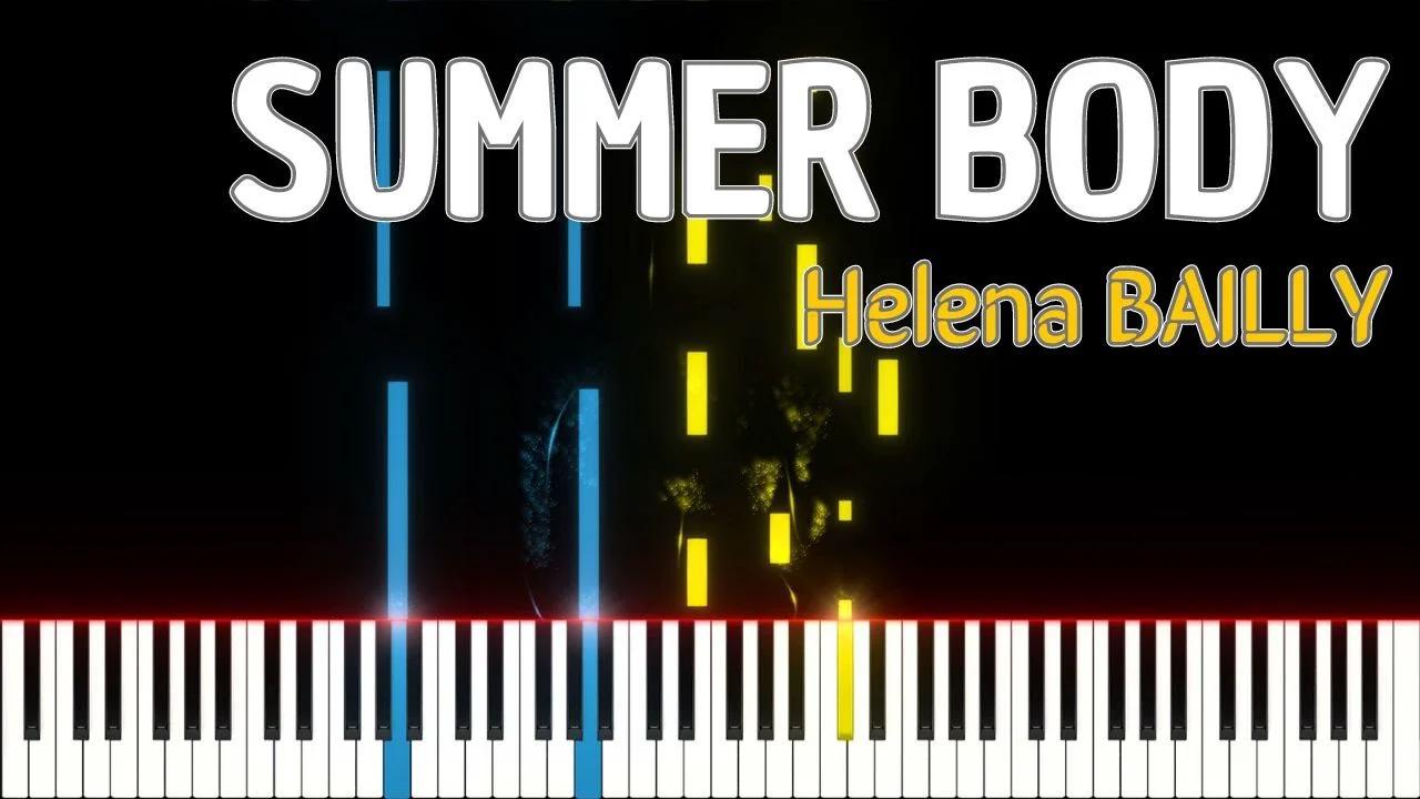 🚩Summer body / Helena BAILLY (Piano Tutorial) #pianotutorial