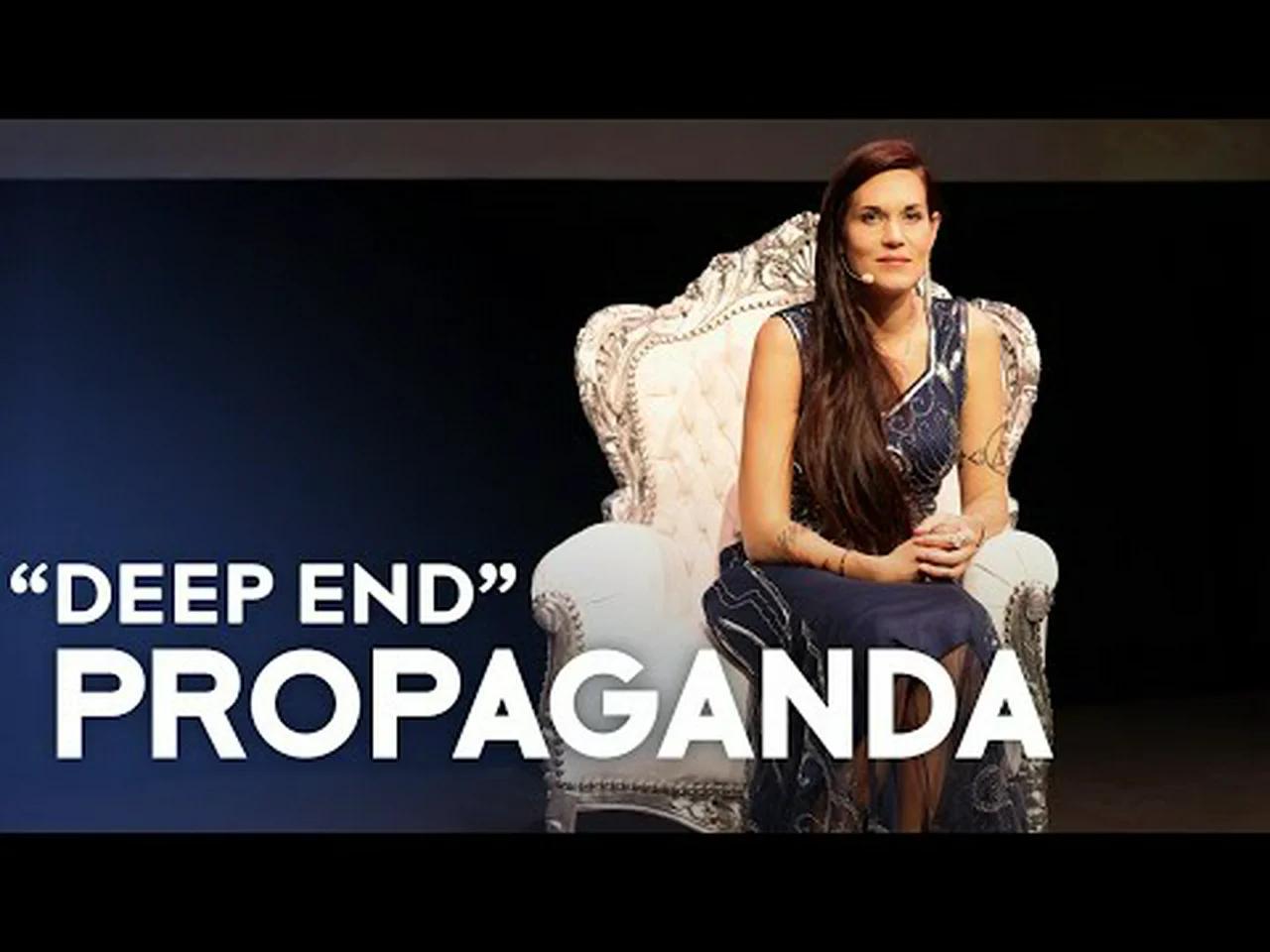 Proof that the "Deep End" is Propaganda