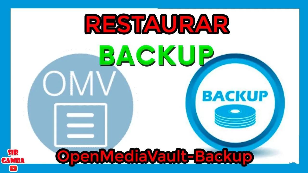 📂 OPENMEDIAVAULT-BACKUP RESTAURAR Plugin omv-backup