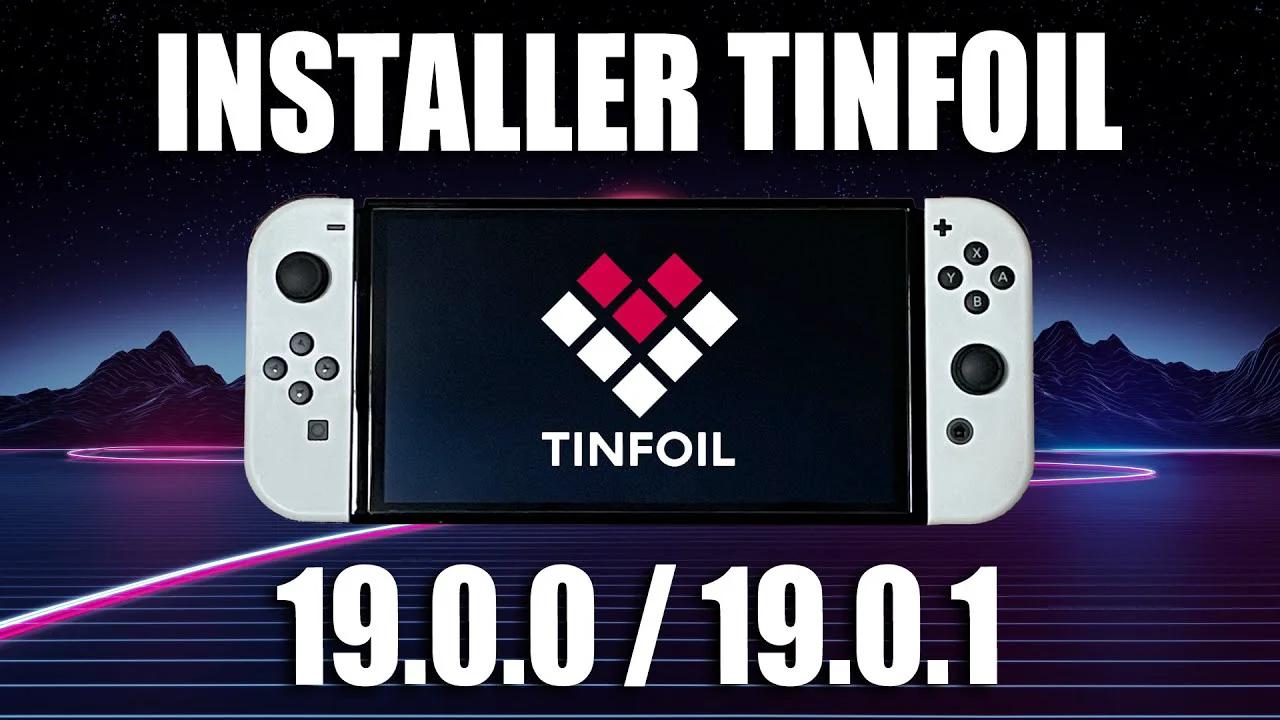 Installer Tinfoil sur les firmwares 19 0 0 et 19 0 1.