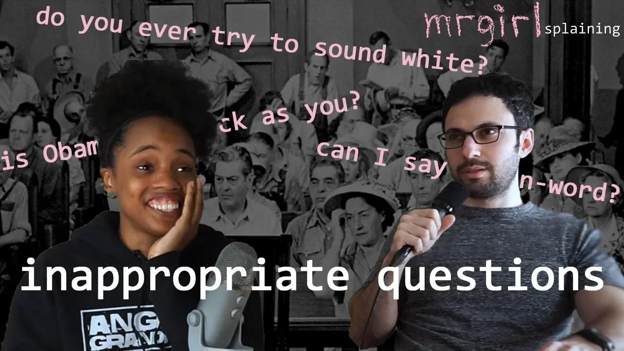 "What would you do if I said the n-word?" | Inappropriate Questions #1