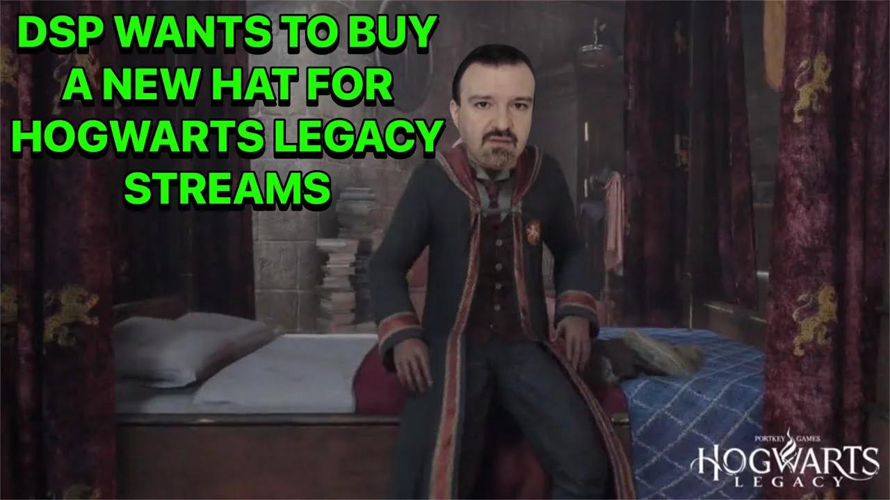 DSP Wants To Buy A New Hat For Hogwarts Legacy Streams