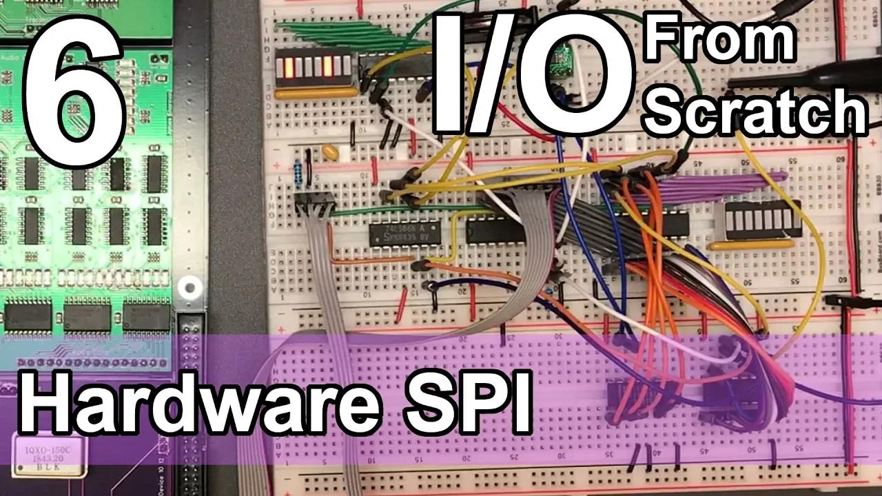Hardware SPI - IO from Scratch - Part 6