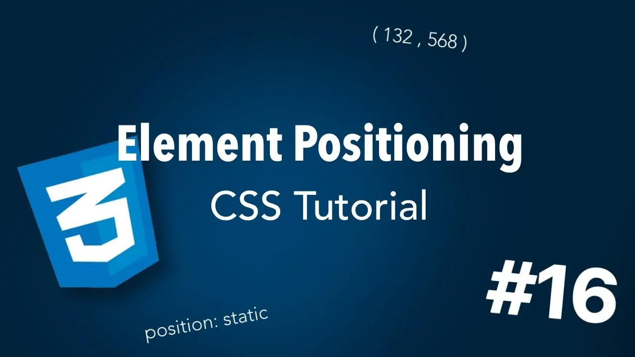 Position - CSS Tutorial (Part 16)