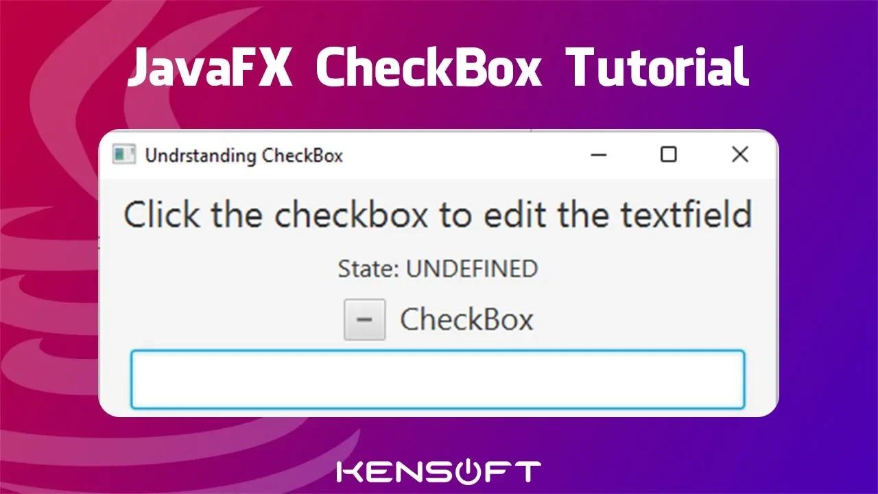 JavaFX CheckBox Tutorial | Perfect for beginners JavaFX CheckBox Tutorial | Perfect for beginners