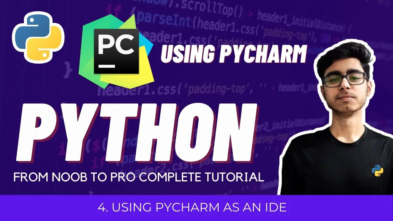 Part 4 - Installing Python 3.9 and Pycharm as an IDE | Complete Python Tutorial