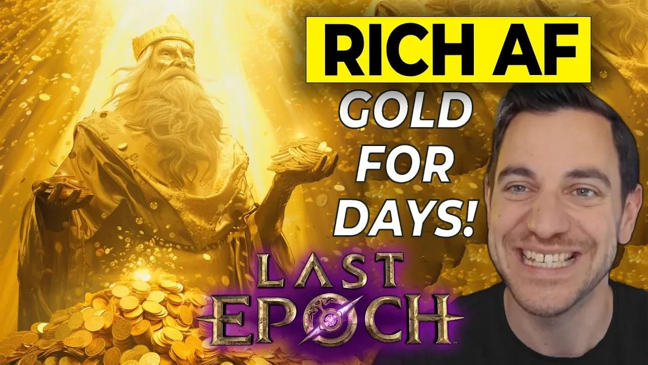 How to be RICH in Last Epoch - Never Have Gold Problems Ever Again