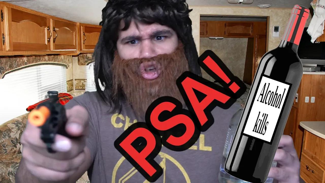 Alcohol PSA (Not Even Once!)