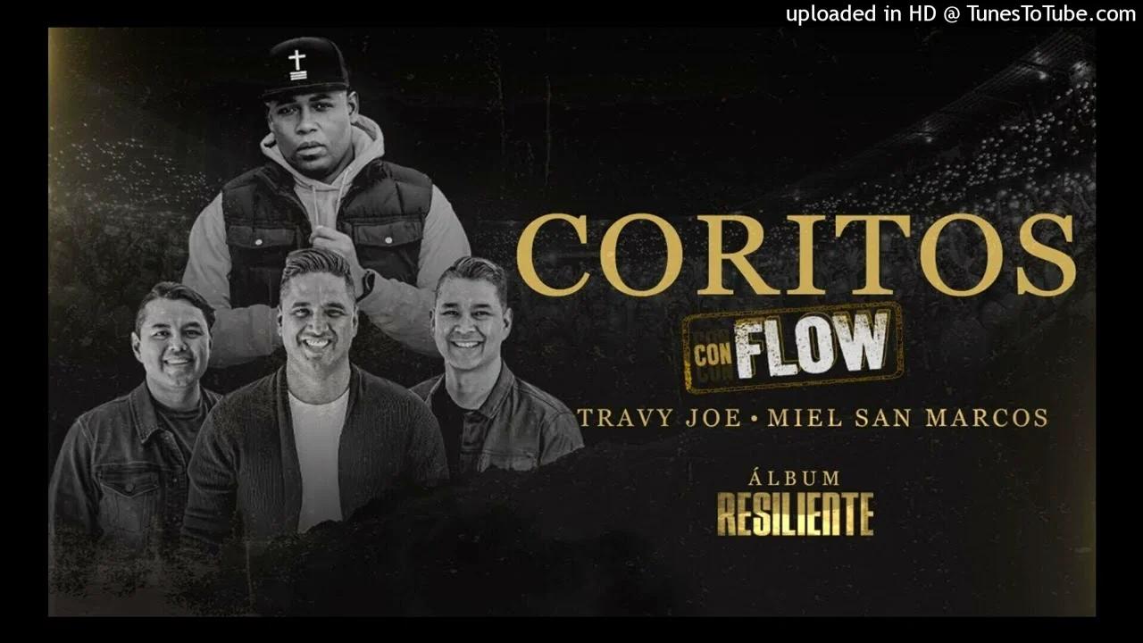 Coritos con Flow Travy Joe Miel San Marcos Videoclip Oficial