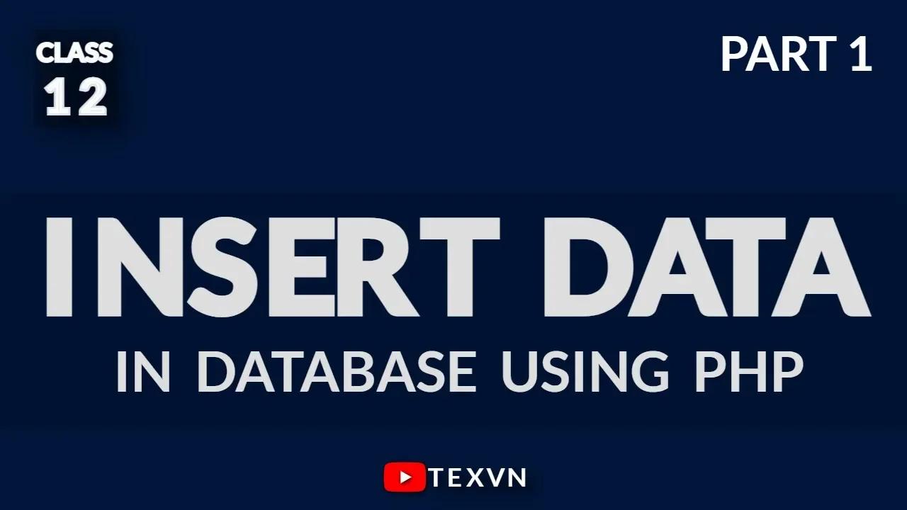 How To Insert Data In Database Using Php Php Tutorial Class 12 In 6521