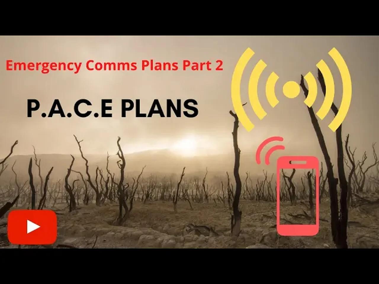 Emergency Communications Part 2: PACE plans