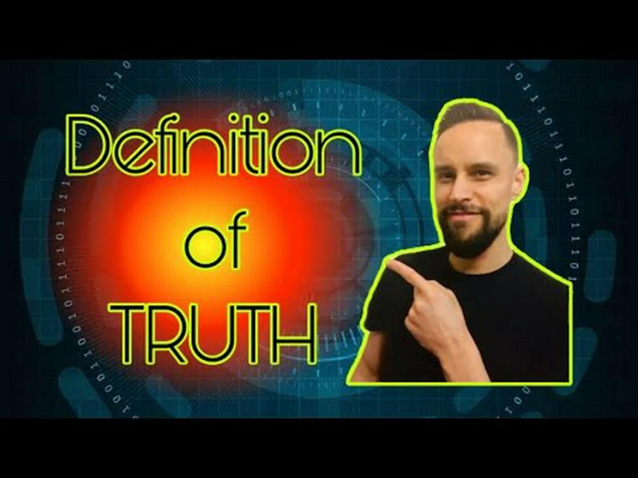 Definition of TRUTH! | Re-upload of a Classic