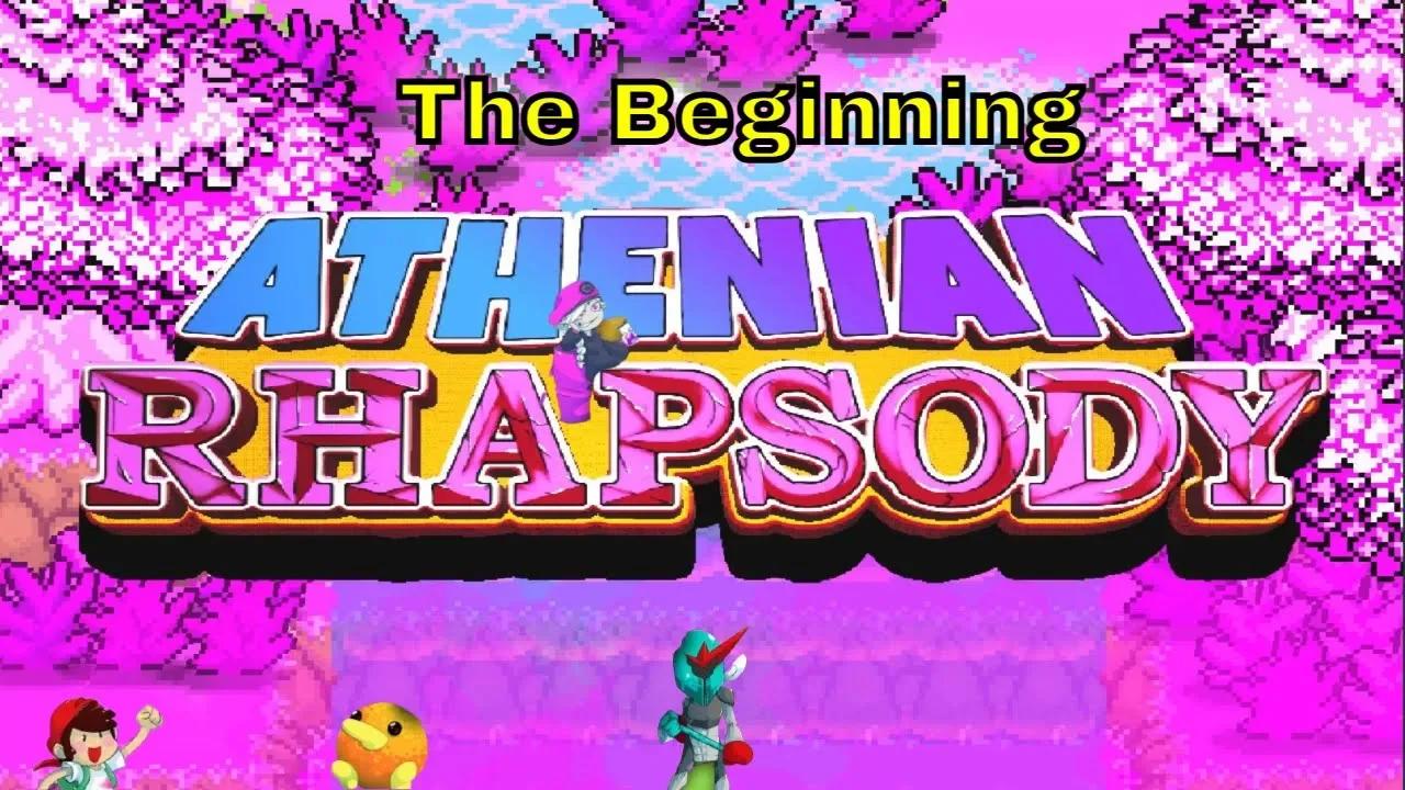 ATHENIAN RHAPSODY - Beginning