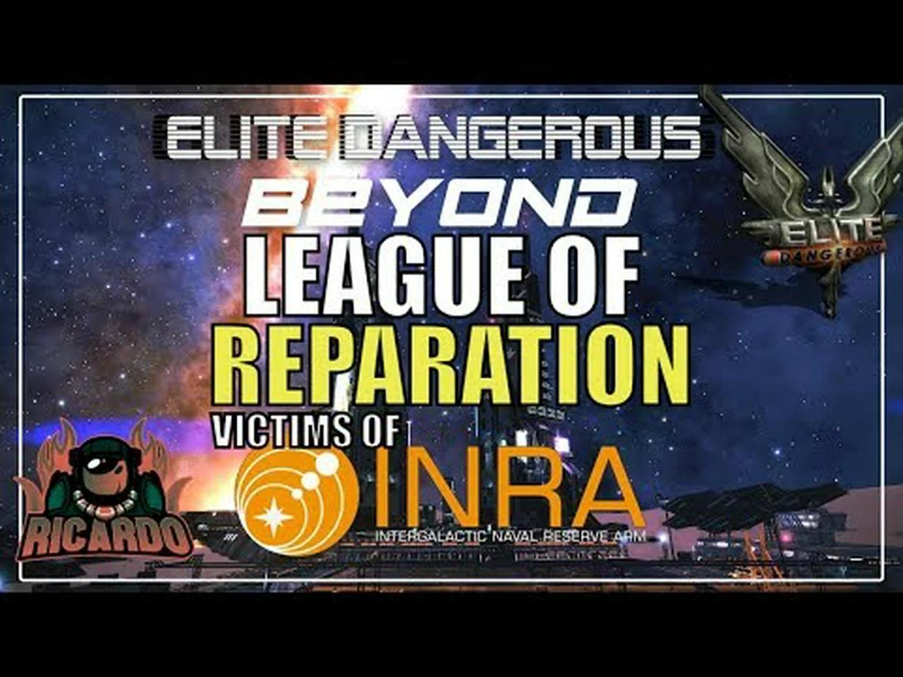 Elite: Dangerous VICTIMS OF INRA - revenge? league of reparation