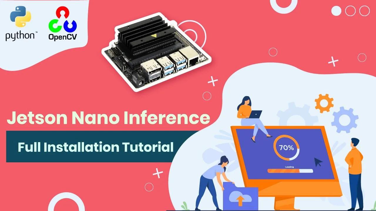 Getting started with Jetson Nano | How to install Jetson Nano inference tutorial to classify objects