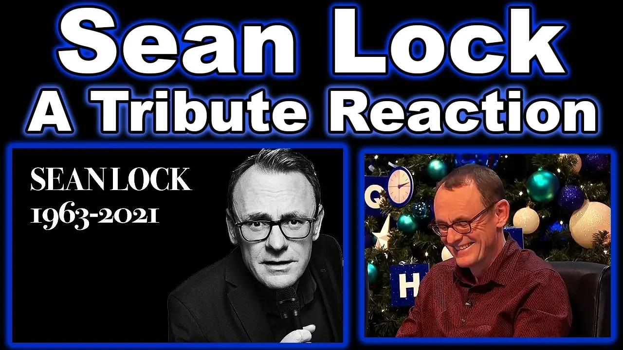 A Tribute To Sean Lock - Reaction