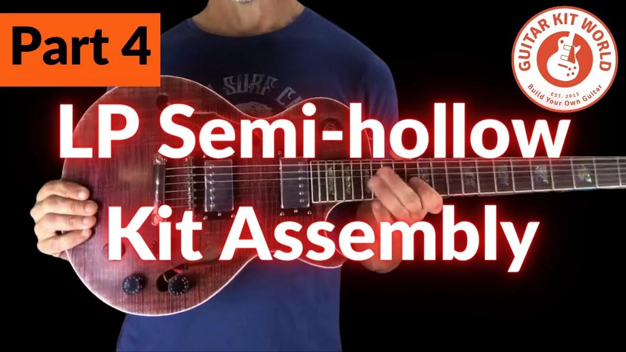 LPH Guitar Kit Assembly Part 4