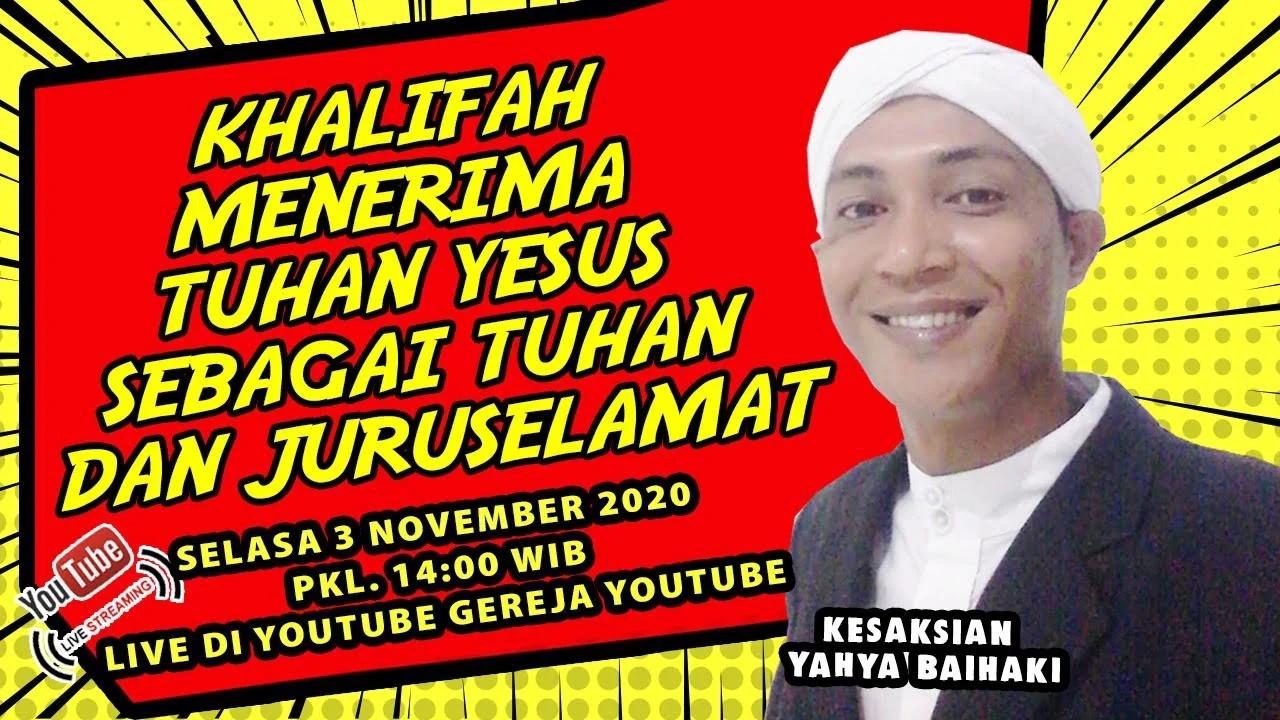 Khalifah Menerima Tuhan Yesus Sebagai Tuhan Dan JuruSelamat - KESAKSIAN ...