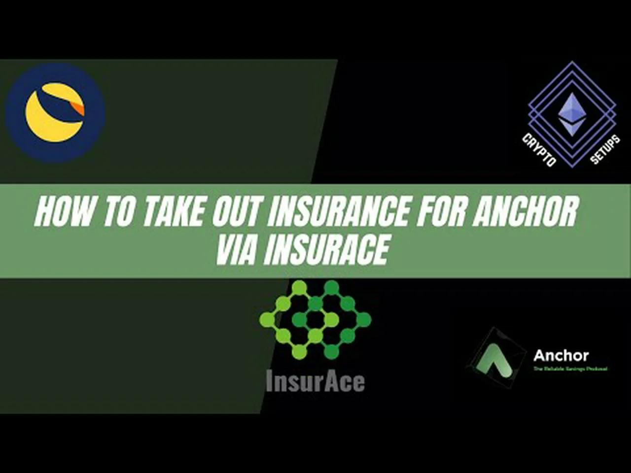 How to take out Insurance for Anchor via InsurAce
