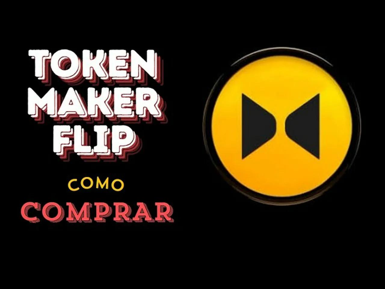 TOKEN MAKER FLIP MKF COMO COMPRAR TUTORIAL