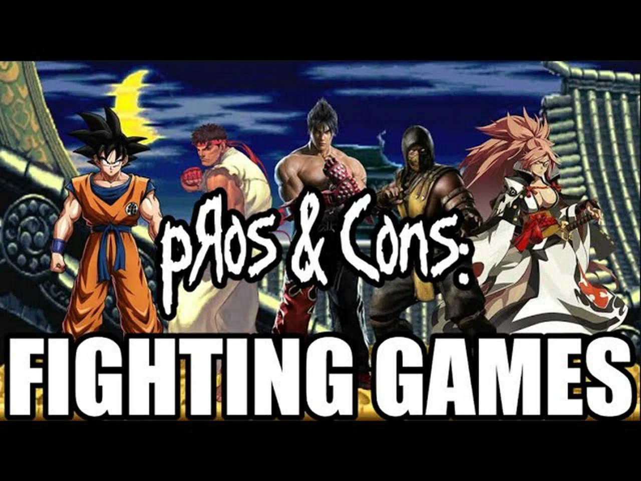 Pros & Cons: Fighting Games