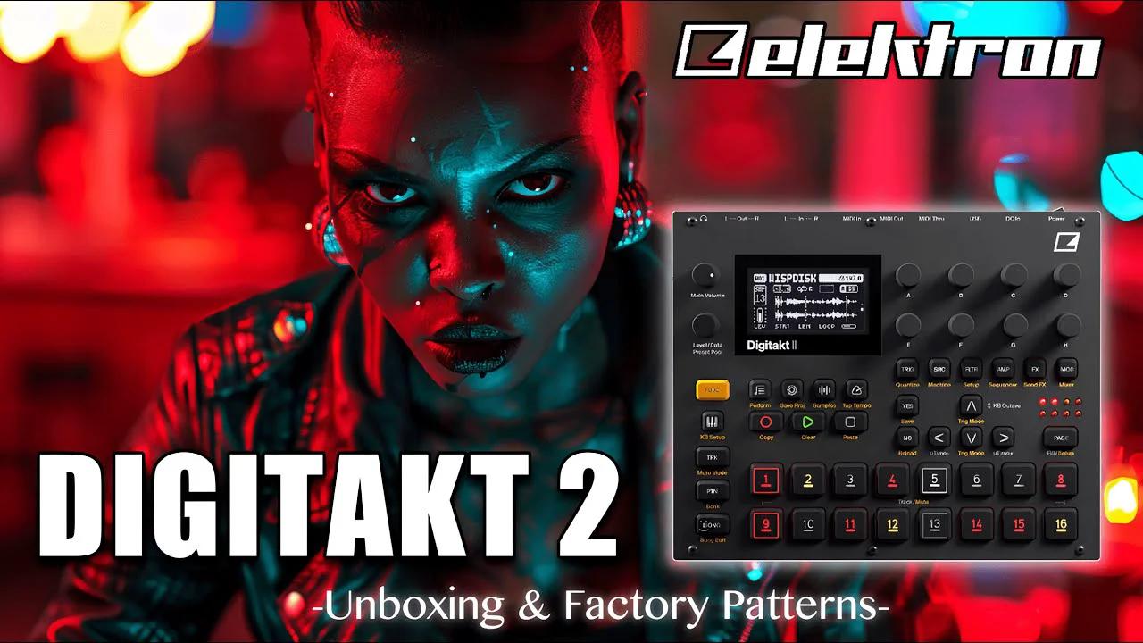 🔥 Elektron Digitakt 2 Unboxing & Factory Patterns: Discover the Power Behind the Gear! 🚀