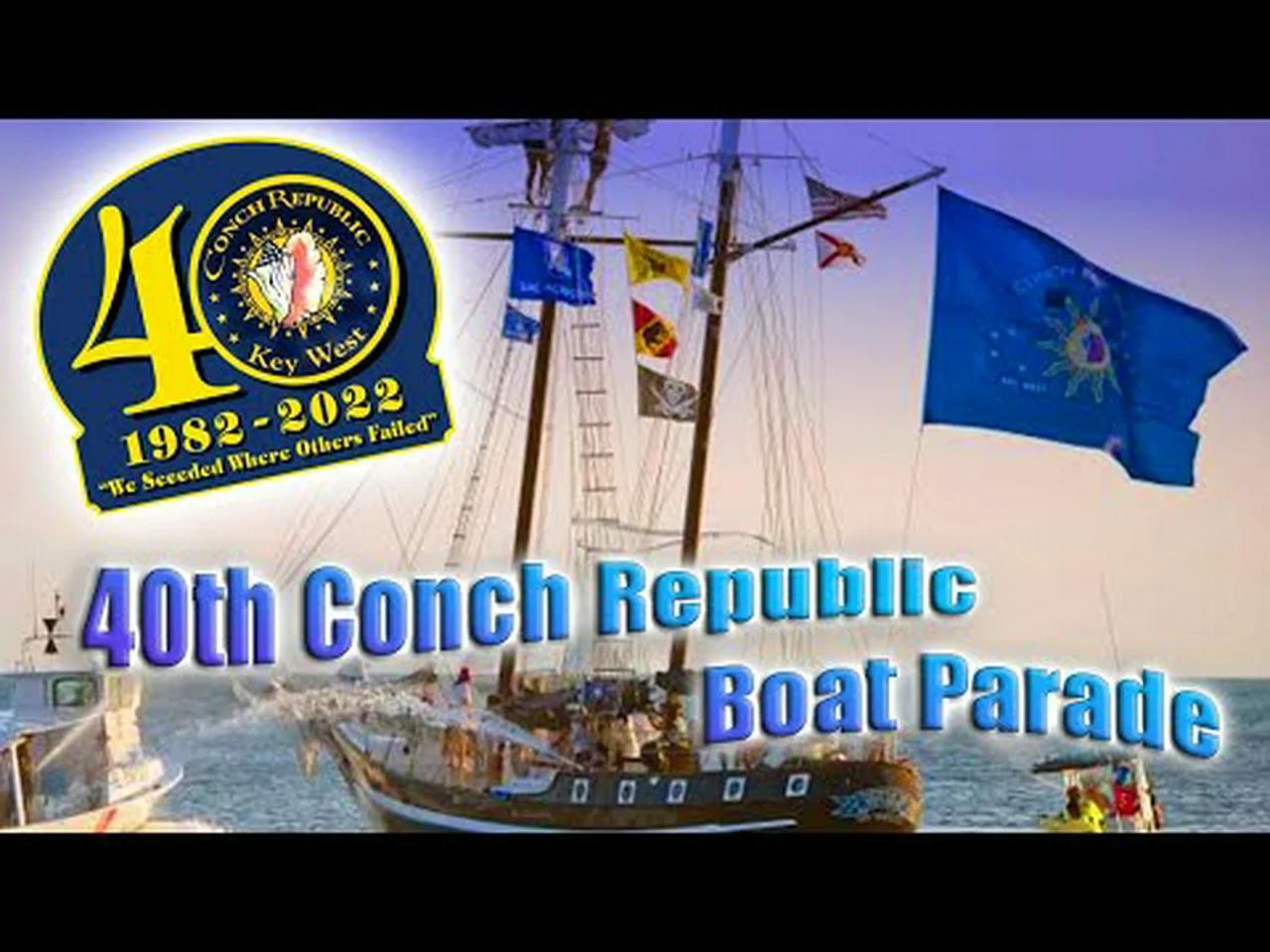 🔴 CONCH REPUBLIC 40TH ANNIVERSARY INDEPENDENCE BOAT PARADE Key West ...