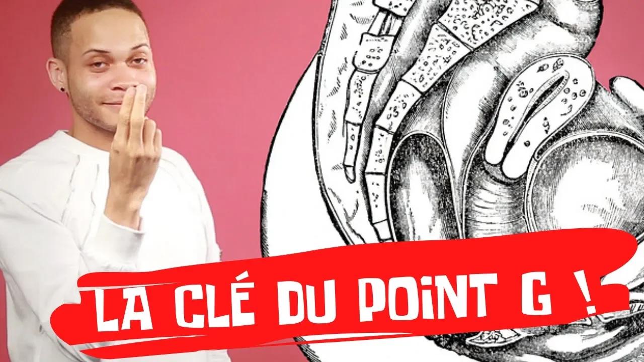 Comment trouver le POINT G ? Où est le G-SPOT