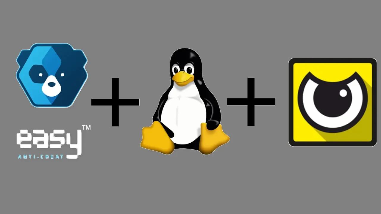 EAC (Easy Anti-Cheat) and Battleye coming to Linux Gaming. WOW!!