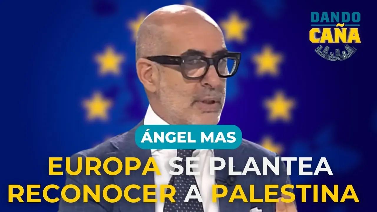 Europa empieza a plantearse reconocer a Palestina como estado