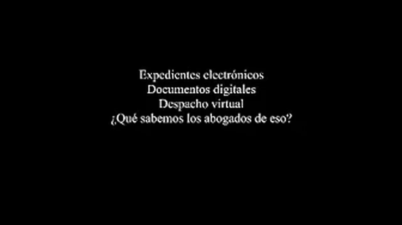 Despacho virtual, expediente electrónico, documento digital.