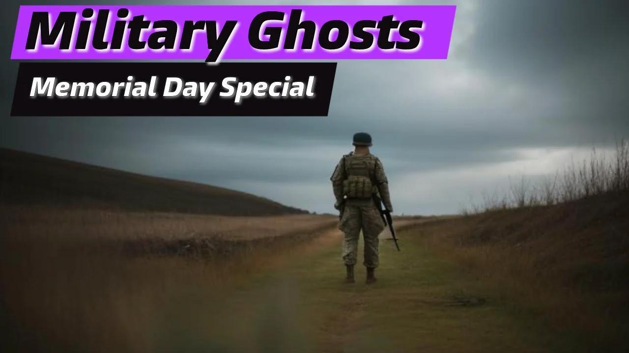 Military Ghosts