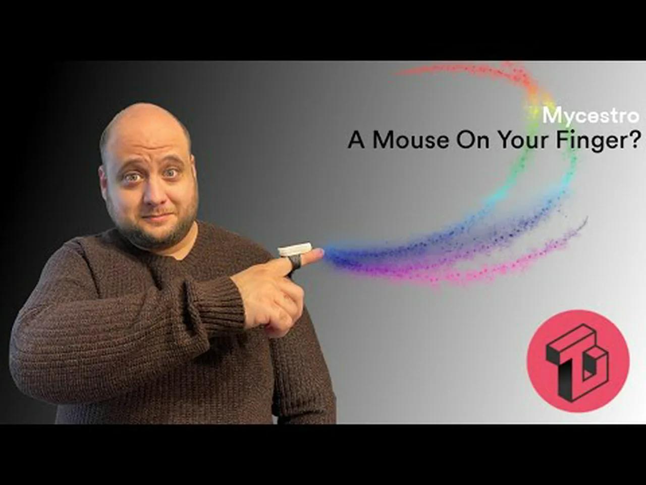 Mycestro: A Mouse You Wear on Your Finger?