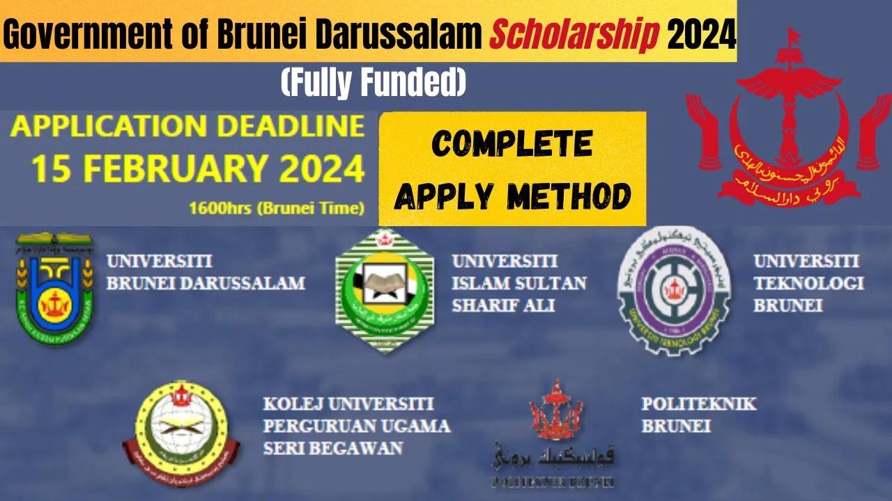 Apply for Government of Brunei Darussalam Scholarship 2024-2025 |Fully Funded for Diploma,BS,&Master