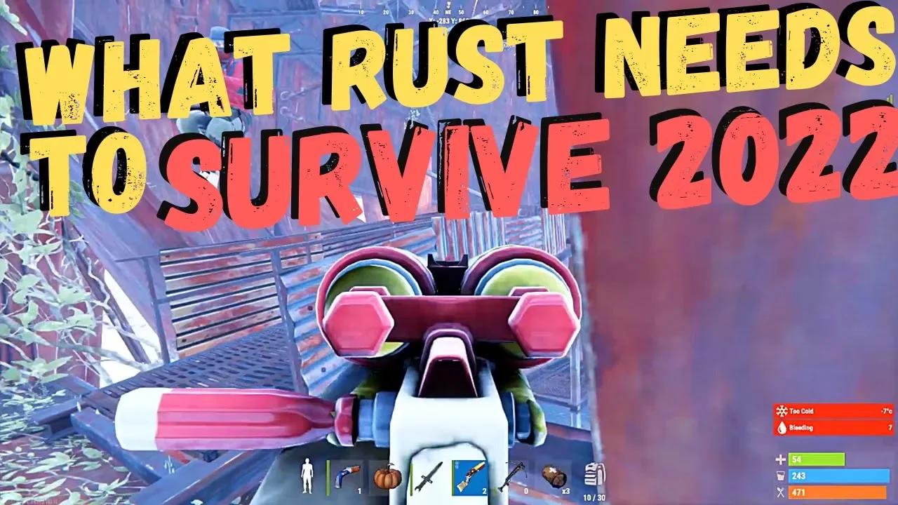 Rust NEEDS These 3 Things to Survive Past 2022