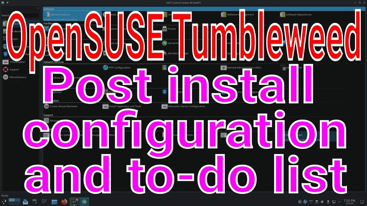 OpenSUSE Tumbleweed post install configuration and to-do list, firewall ...