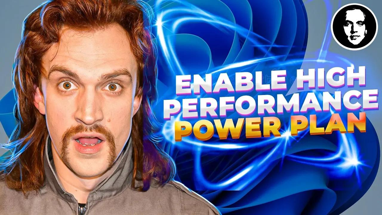 How to Enable High Performance Power Plan on Windows 11 to Get Better ...
