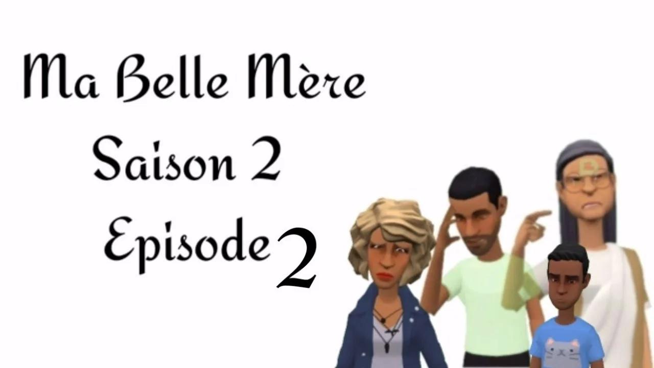 Ma Belle-mère Episode 02