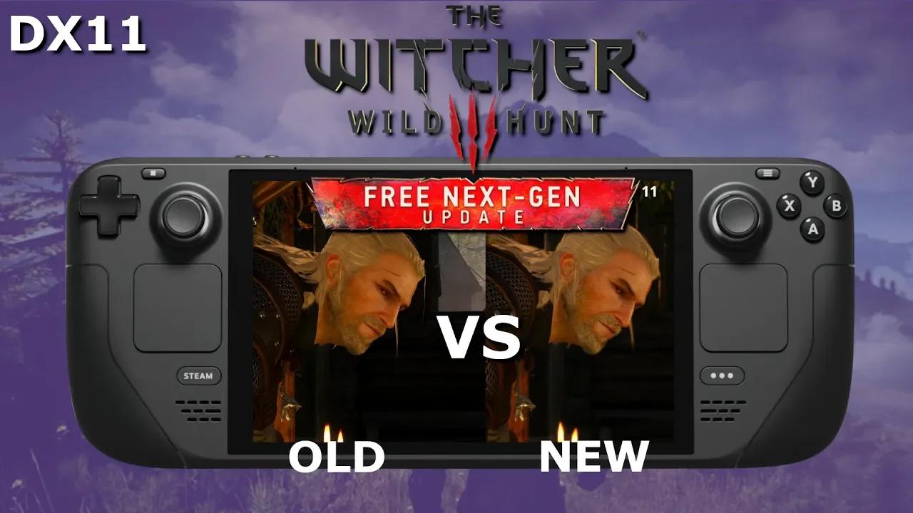The Witcher 3 Wild Hunt - Previous Gen vs Next Gen - Steam Deck Gameplay