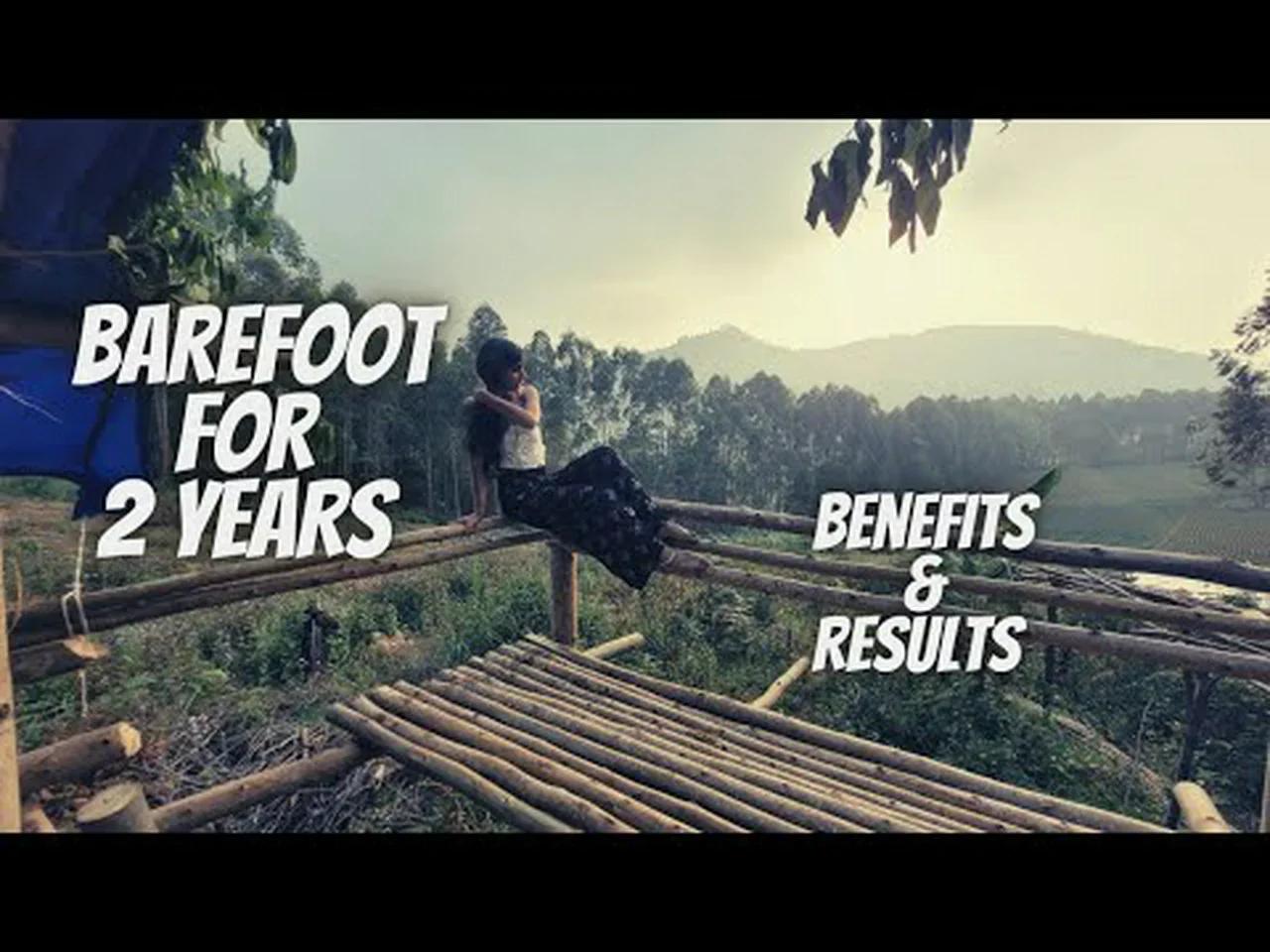Barefoot Life - Benefits, Clips & Results