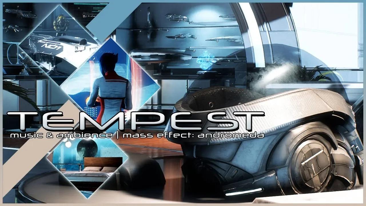 Mass Effect Andromeda Tempest Music And Ambience 9843