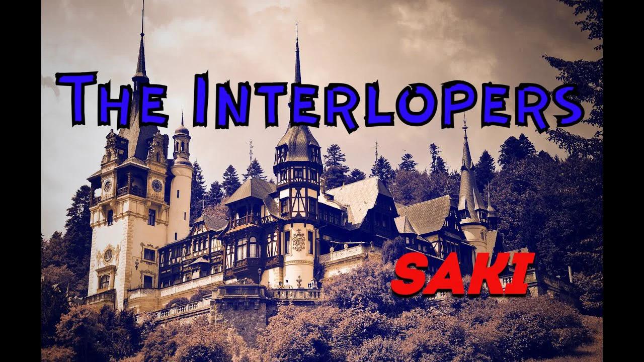 The Interlopers By Saki