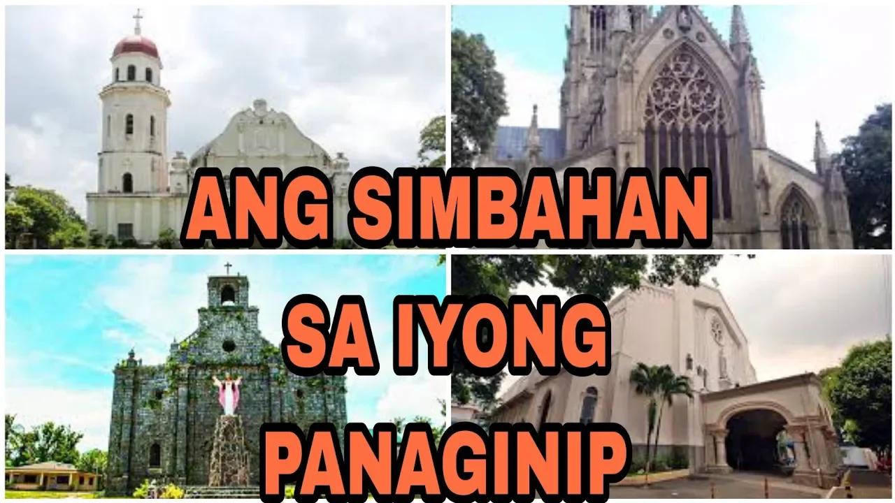 ANG SIMBAHAN SA IYONG PANAGINIP AT KAHULUGAN NITO |DREAM INTERPRETATION ...