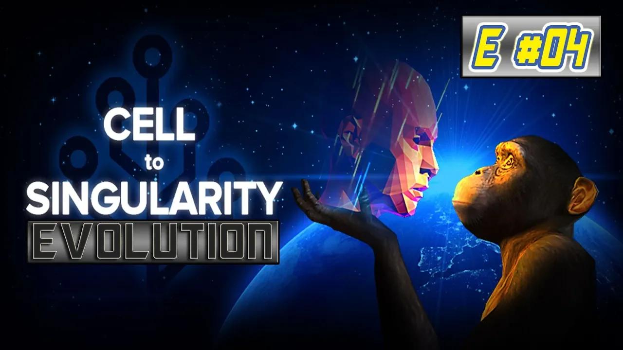 Cell to Singularity: Evolution Episode 04