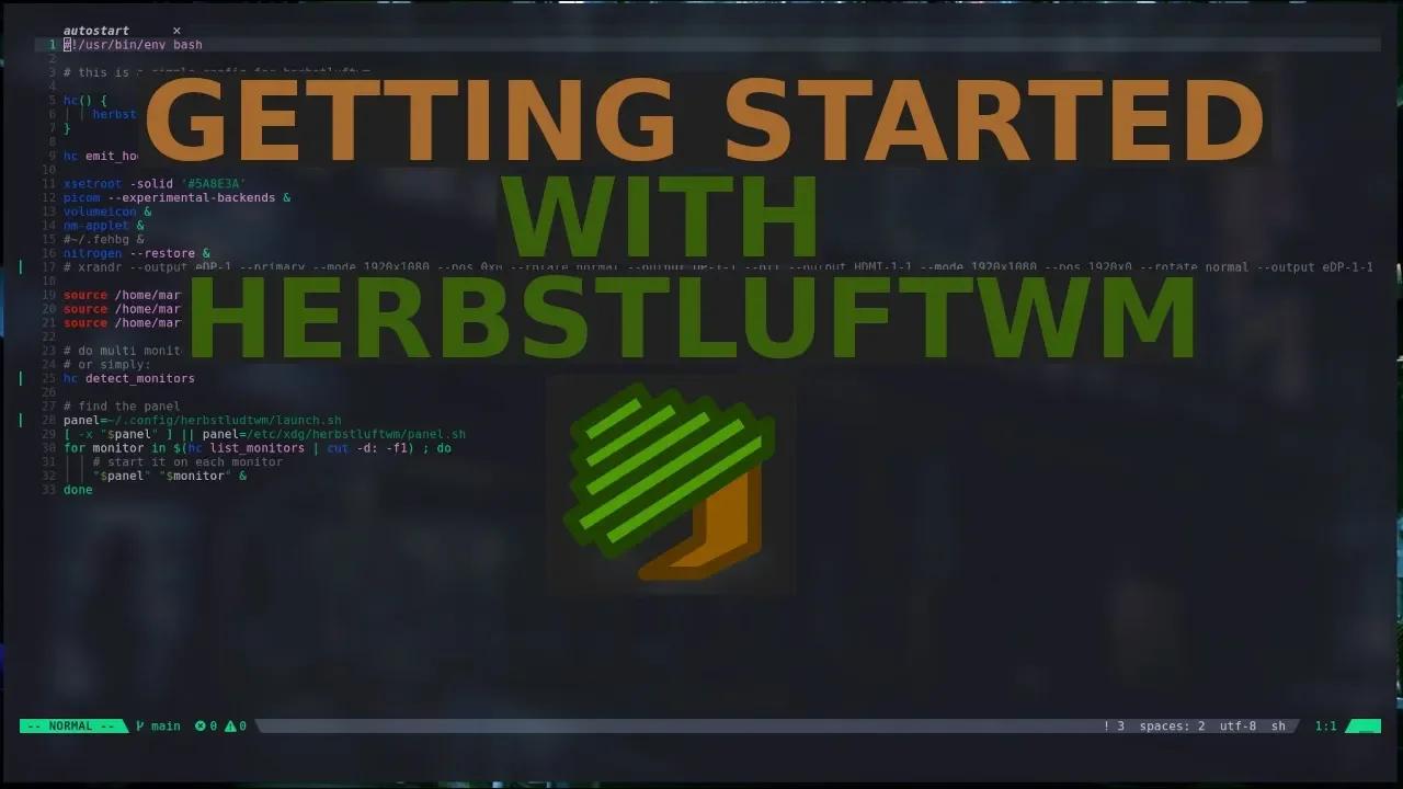 How To Get Started With HerbstluftWM