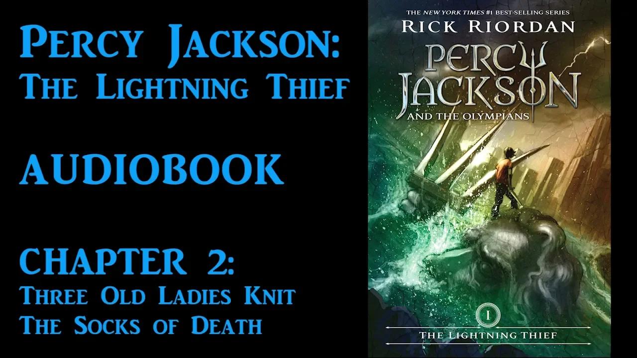 PERCY JACKSON -- THE LIGHTNING THIEF Audiobook: Chapter 2 ~ H.M. Friendly