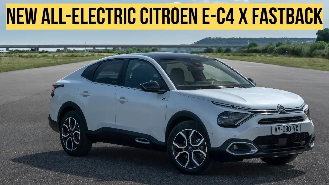 New All-Electric Citroen E-C4 X and C4 X Fuse Fastback Elegance | New ...