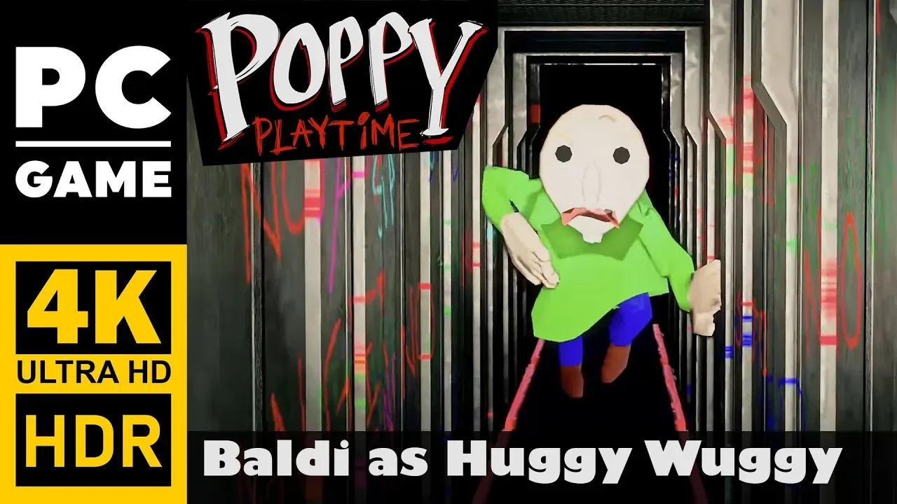 Baldi as Huggy Wuggy | Poppy Playtime - Chapter 1 | FULL GAME ...