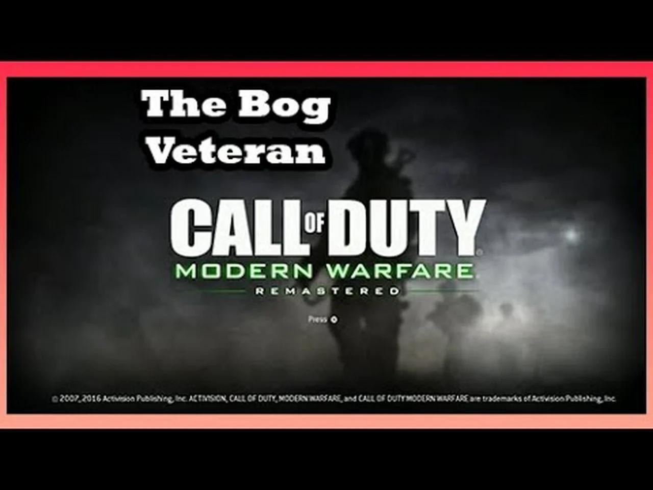 Call of Duty 4 Modern Warfare Remastered The Bog Veteran